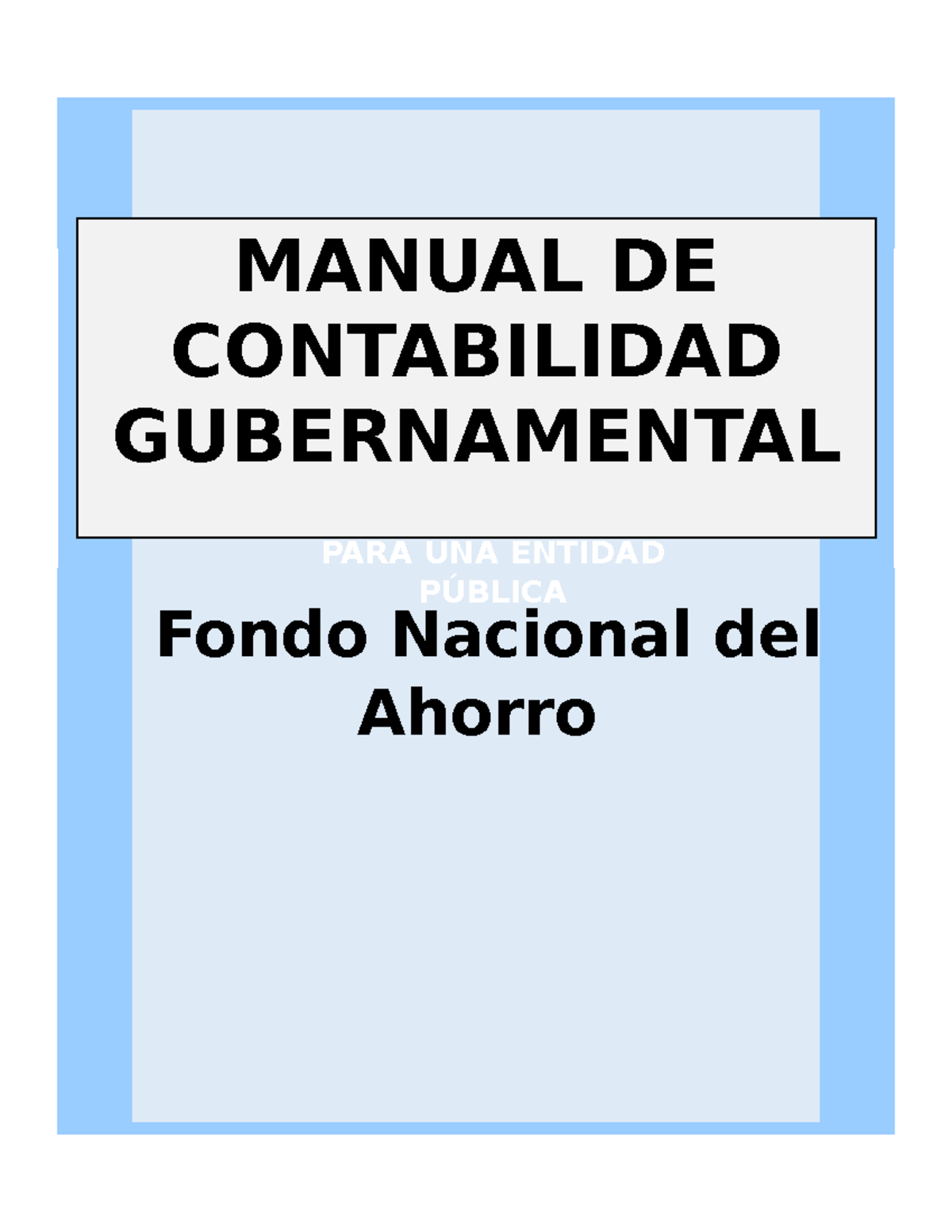 Actividad 3 Manual DE Contabilidad Gubernamental PARA UNA Entidad ...
