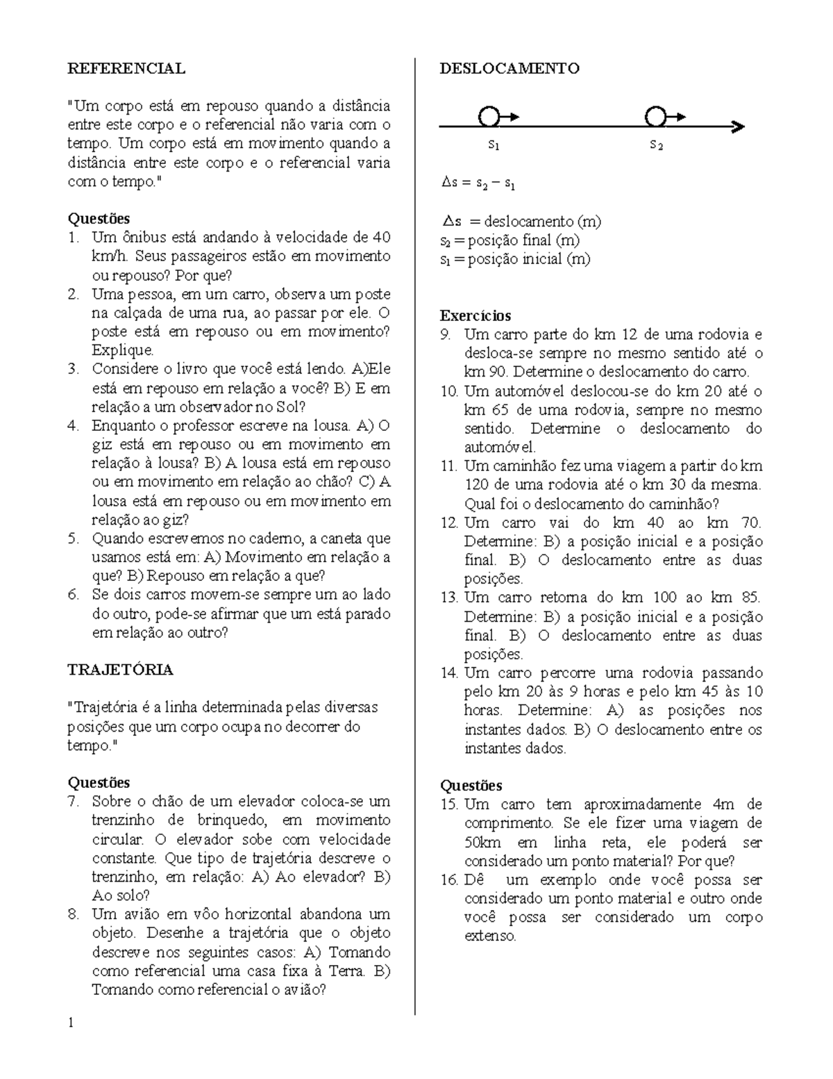 Apostila 1 - Legal - REFERENCIAL "Um corpo está em repouso quando a ...
