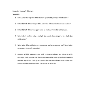 Tutorial 5 csa - Tutorial 5 : WRES1201 – Computer System Architecture 1. What are the key ...