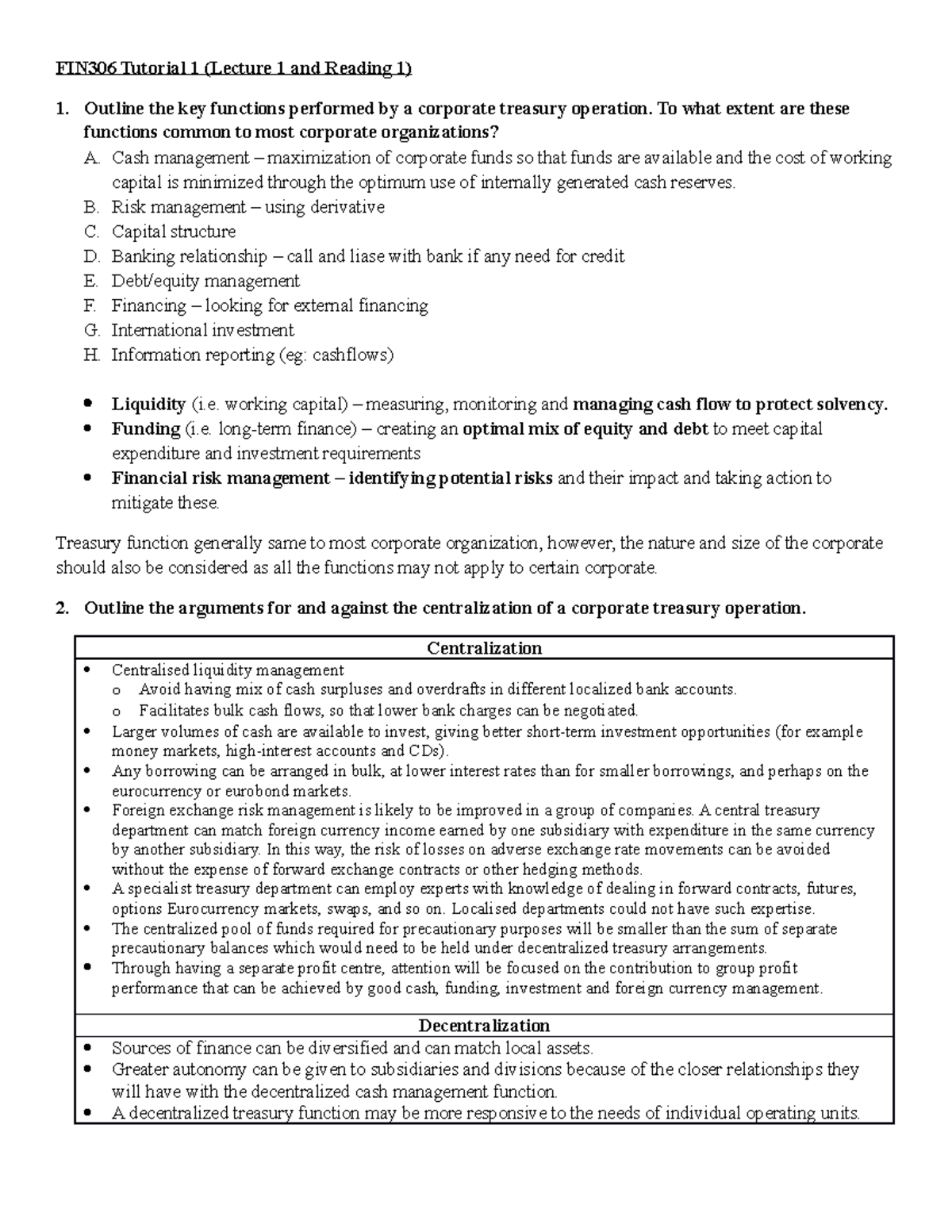 FIN306 Tutorial 1 - Outline the key functions performed a corporate treasury operation. To what ...