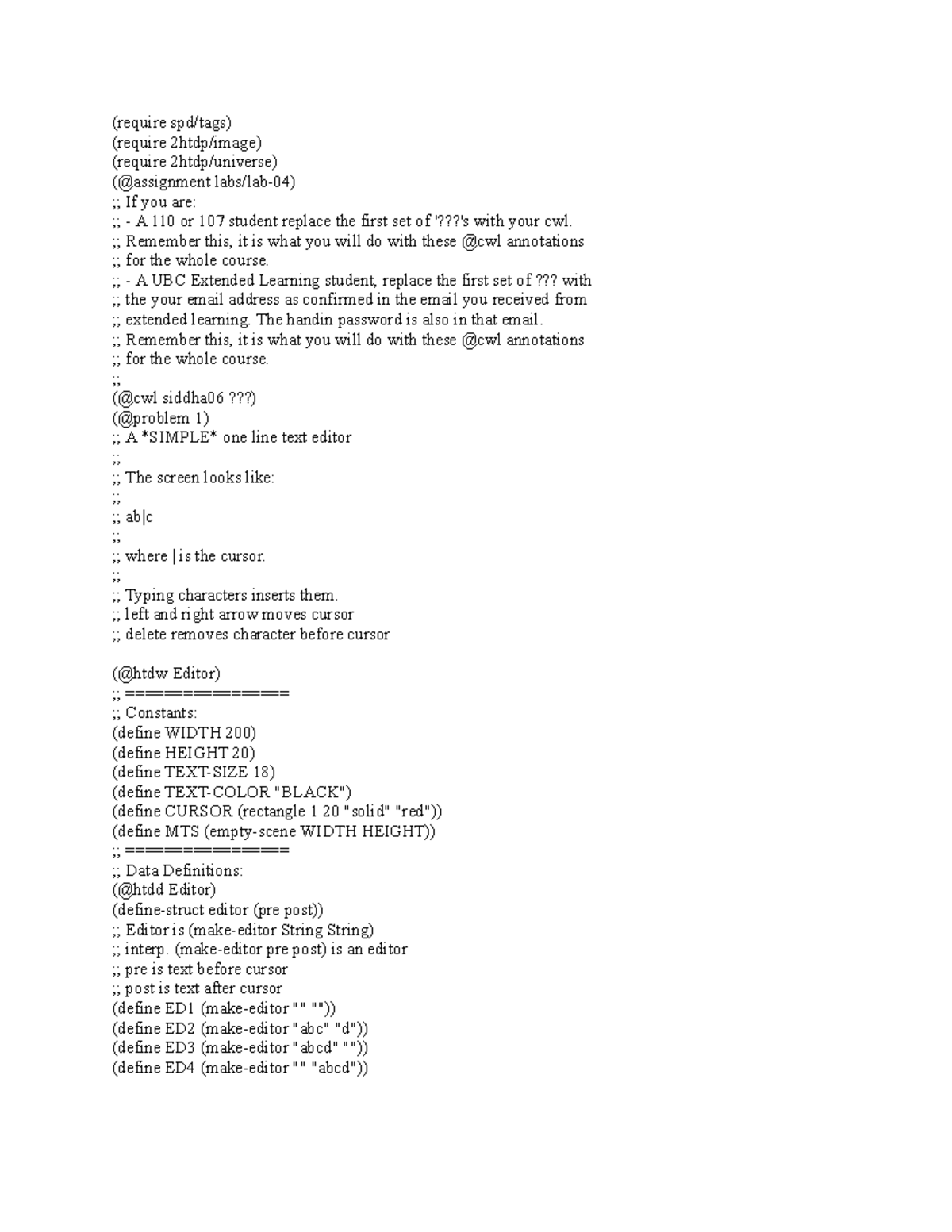 Lab4 - lab 4 solution - (require spd/tags) (require 2htdp/image) (require 2htdp/universe) - Studocu