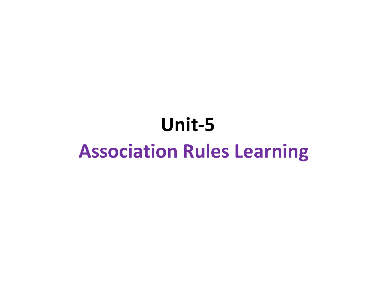 ML Unit 5 PPT - notes of ml - Unit- Association Rules Learning ...