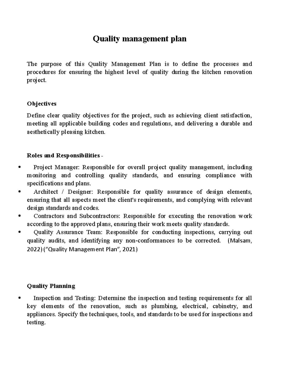 Quality management plan - Objectives Define clear quality objectives ...