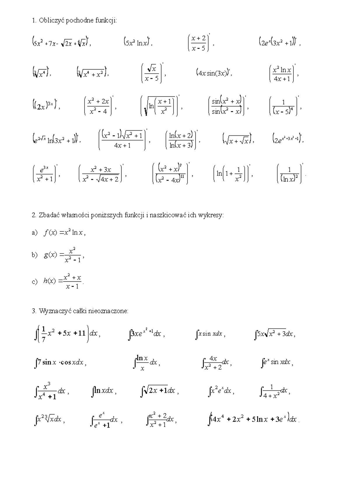 Zadania 3 - Obliczyć pochodne funkcji: 2 4 ' 5 x 7 x 2 x x , 2 ' 5 x lnx , ' 5 2 - Studocu