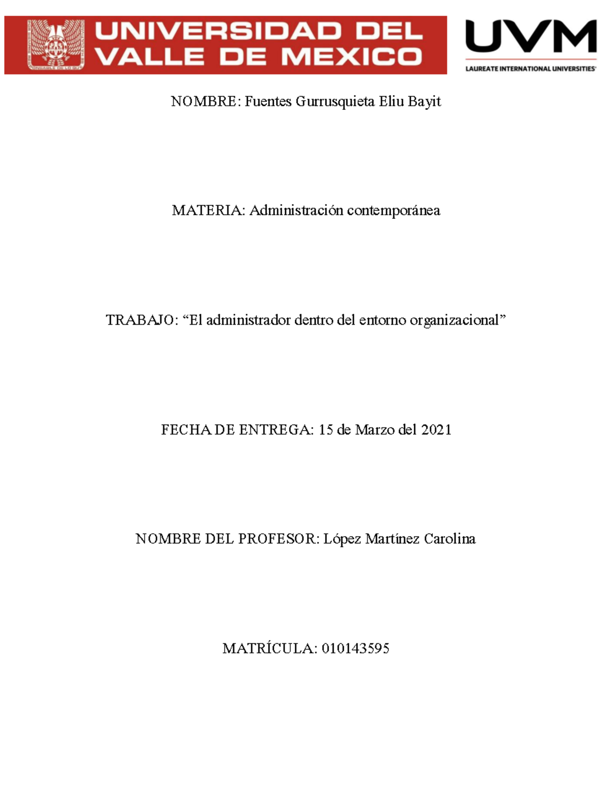 Tarea 1 DE ADM. Contempo - NOMBRE: Fuentes Gurrusquieta Eliu Bayit ...