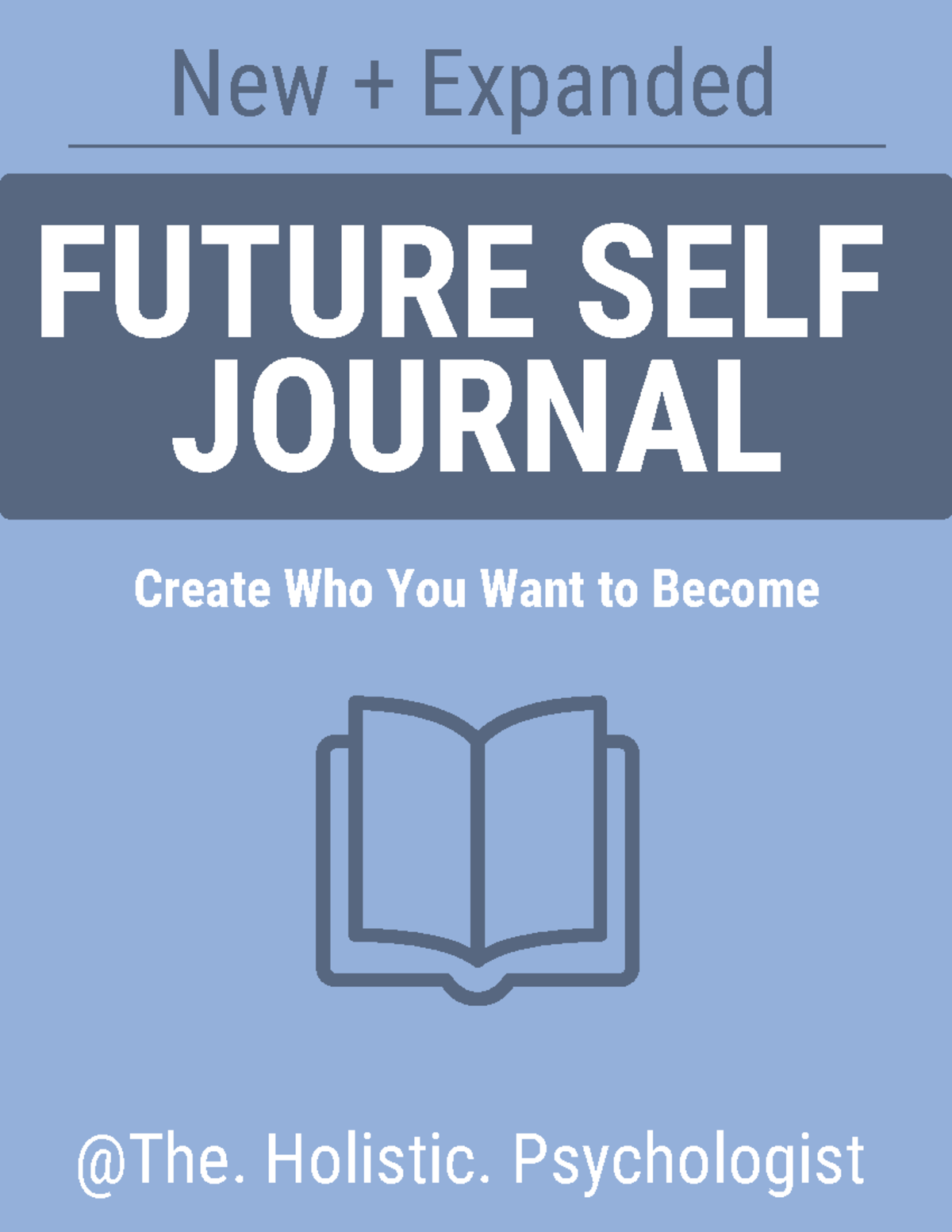 Future Self Journal 2020 - FUTURE SELF JOURNAL New + Expanded @The ...