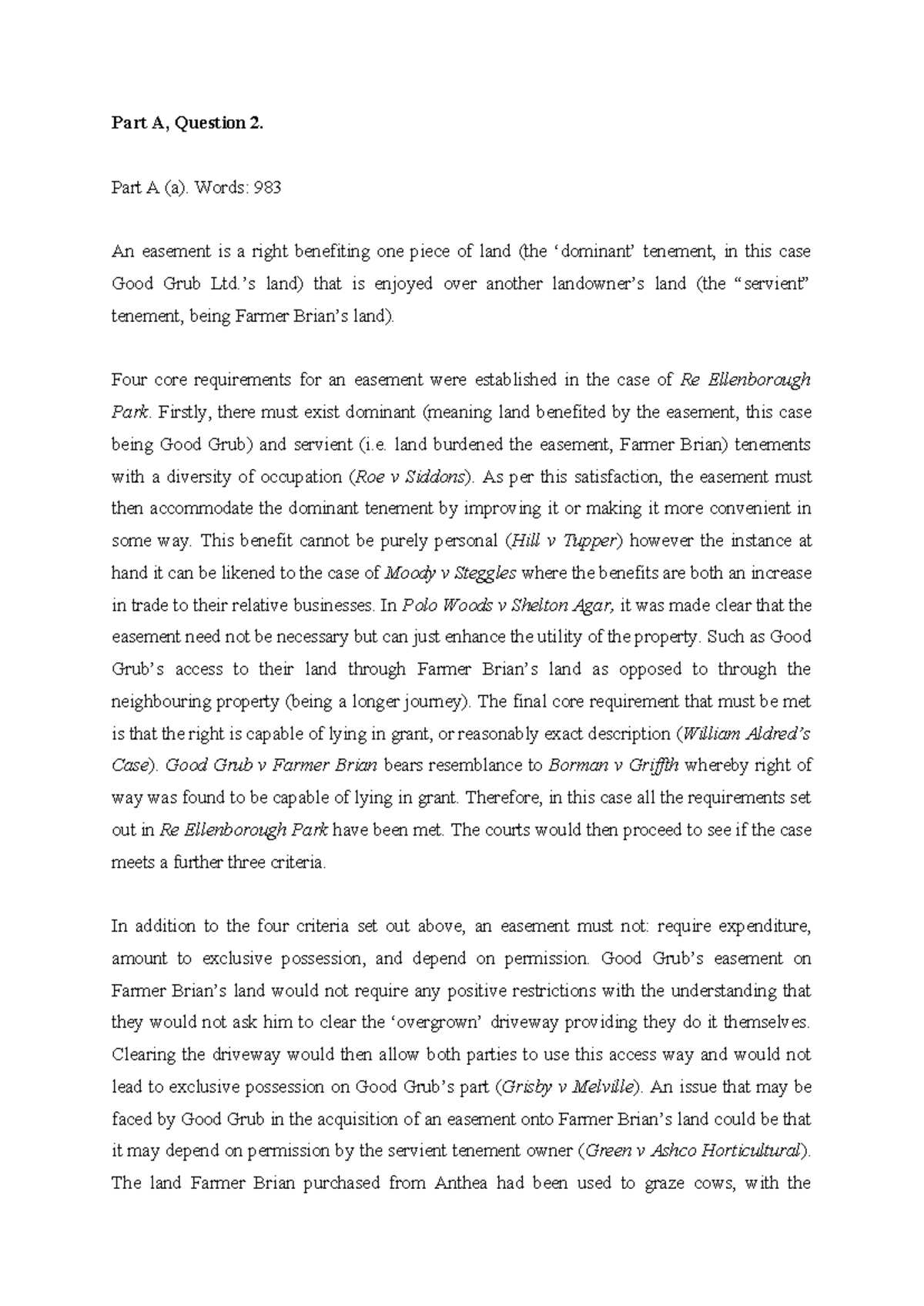 Problem Question on Easements - Part A, Question 2. Part A (a). Words: 983 An easement is a ...