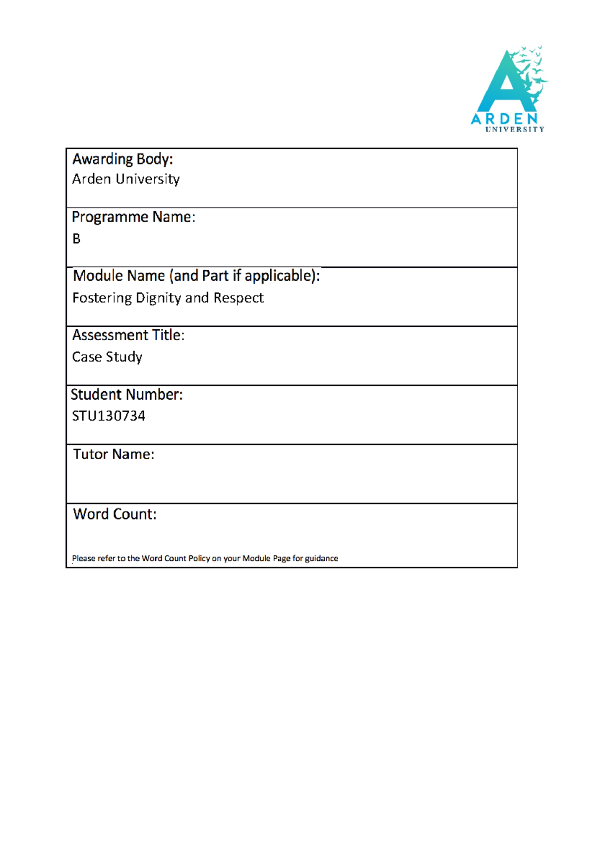 Assessment body - Arden University B Fostering Dignity and Respect Case ...
