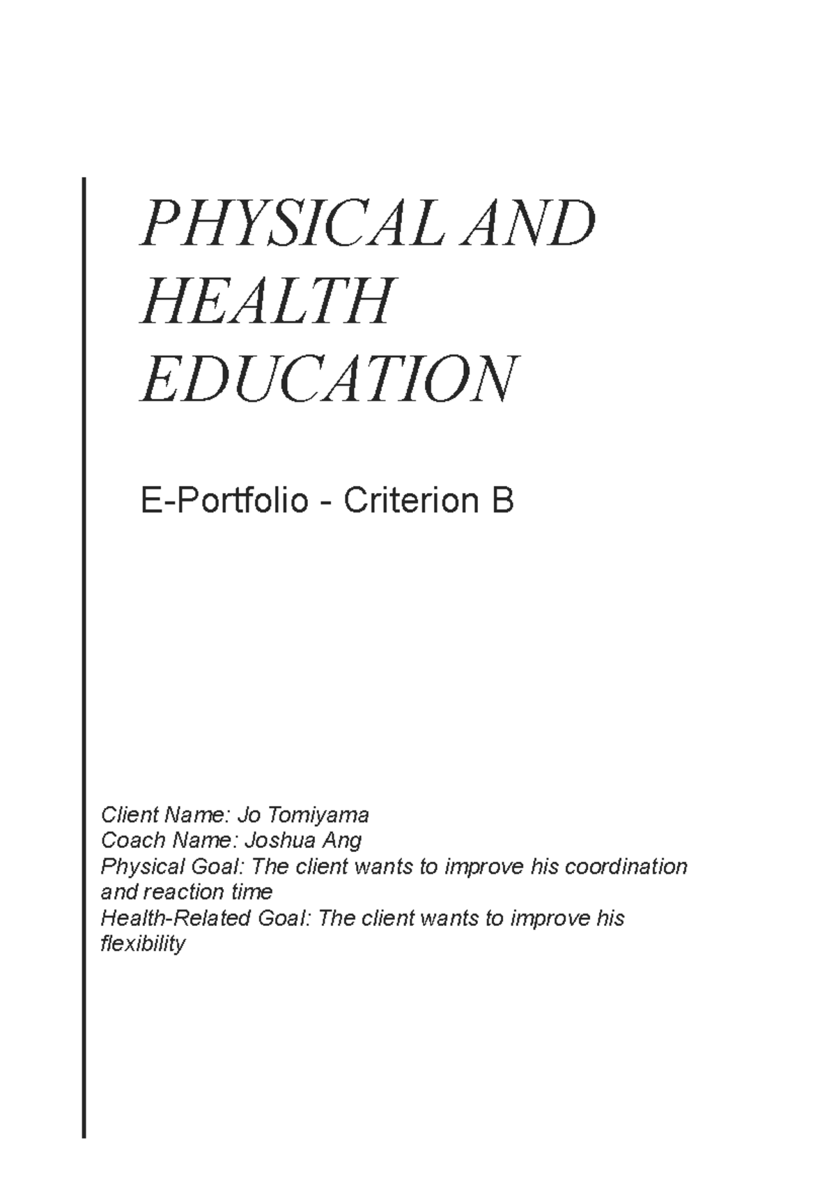 P.E. E-Portfolio Criterion B - PHYSICAL AND HEALTH EDUCATION E ...