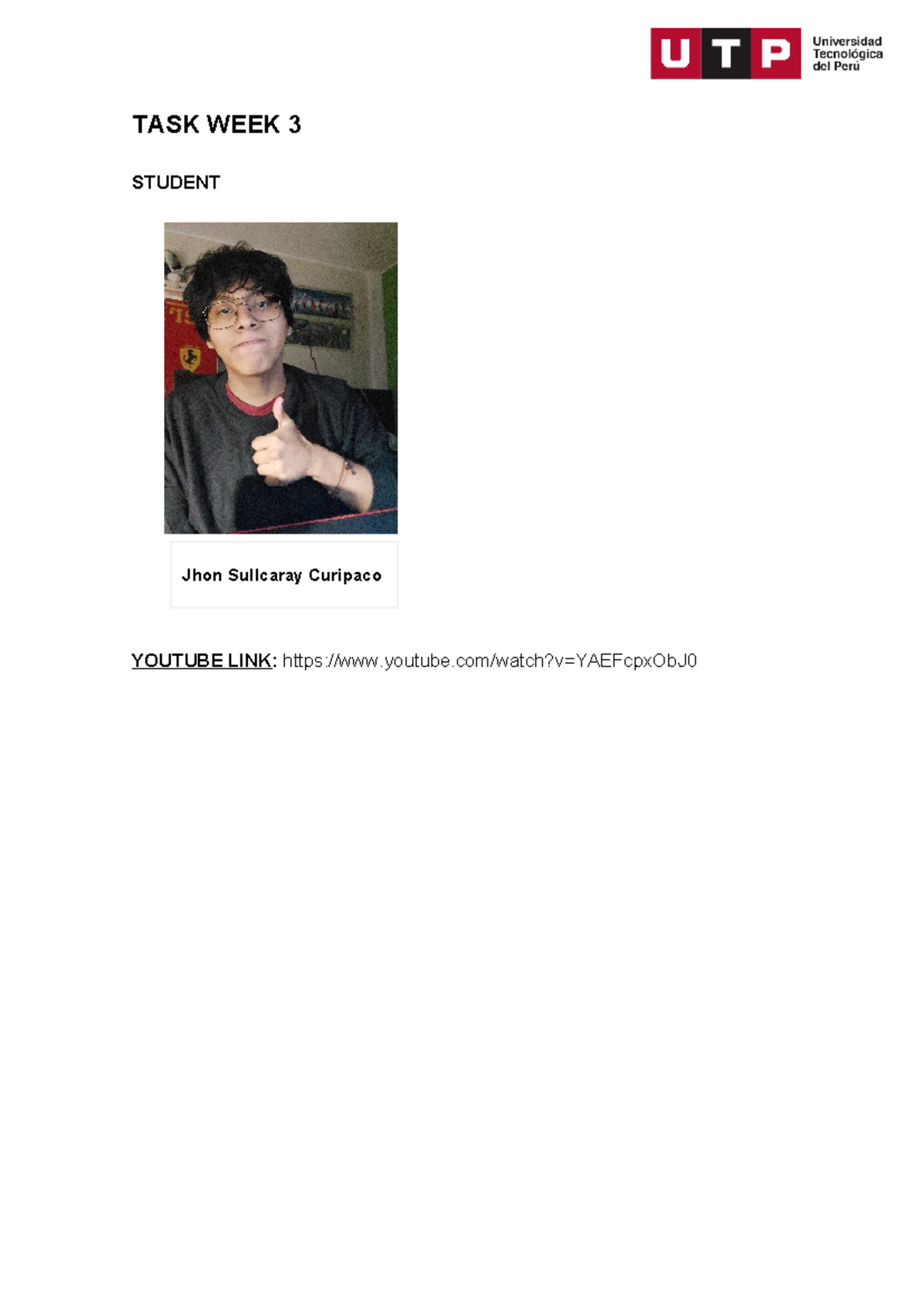 TASK WEEK 3 - Task week - Ingles II - TASK WEEK 3 STUDENT YOUTUBE LINK: youtube/watch?v ...