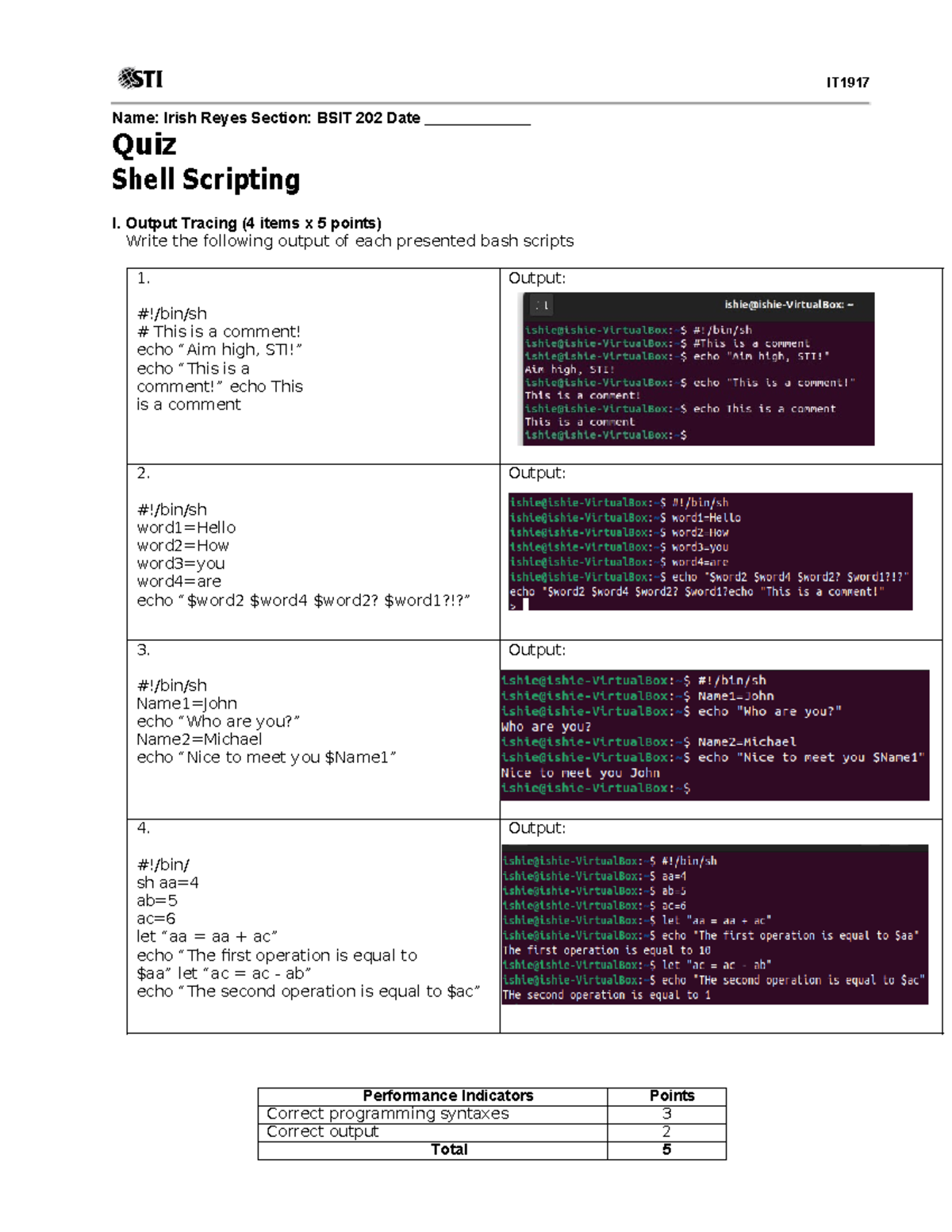 07 Quiz 1 Reyes, Irish - NONE - IT Name: Irish Reyes Section: BSIT 202 Date Quiz Shell Scripting ...