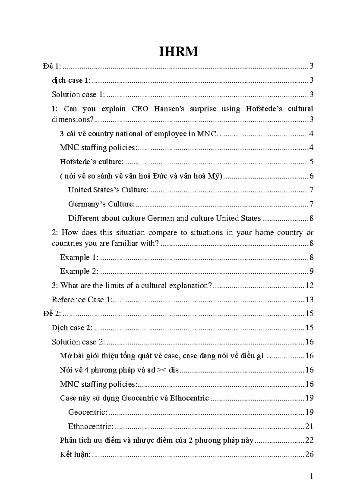 IHRM Cuối kì hiếu - cuối kì ihrm - IHRM Đề 1: dịch case 1: Solution case 1: dimensions? 1: Can ...