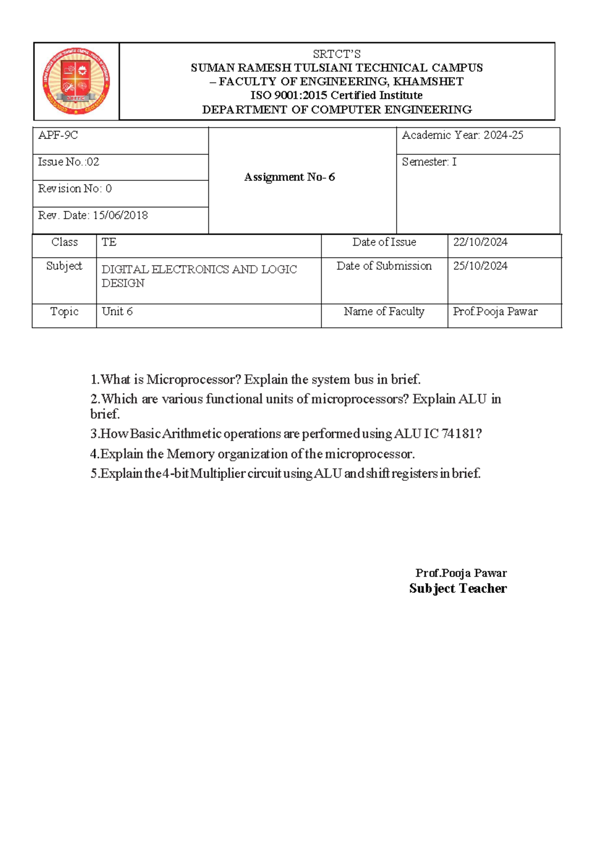 DELD Assignment 6 - Free for all - 1 is Microprocessor? Explain the system bus in brief. 2 are ...
