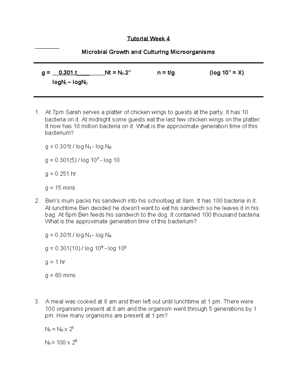 Microbiology week 4 tutorial - Tutorial Week 4 Microbial Growth and Culturing Microorganisms g ...