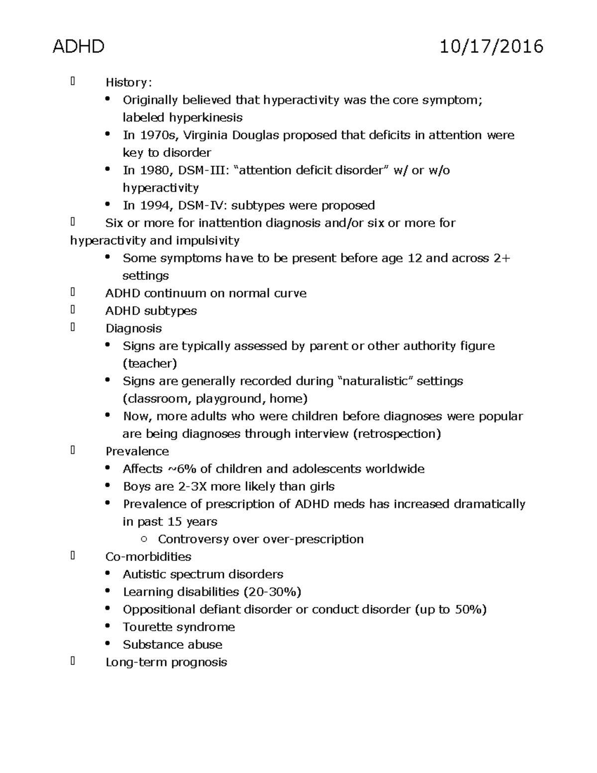 Lecture 15 - ADHD History: Originally believed that hyperactivity was ...