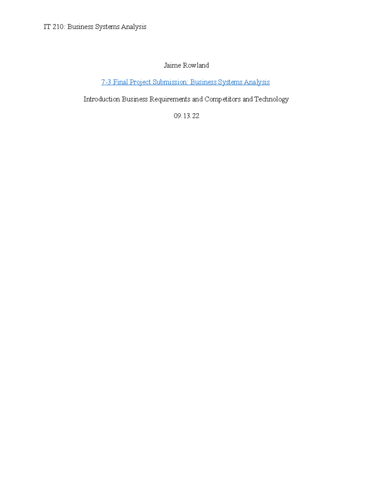 IT 210 7-3 Final Project Submission Business Systems Analysis - Jaime Rowland 7-3 Final Project ...