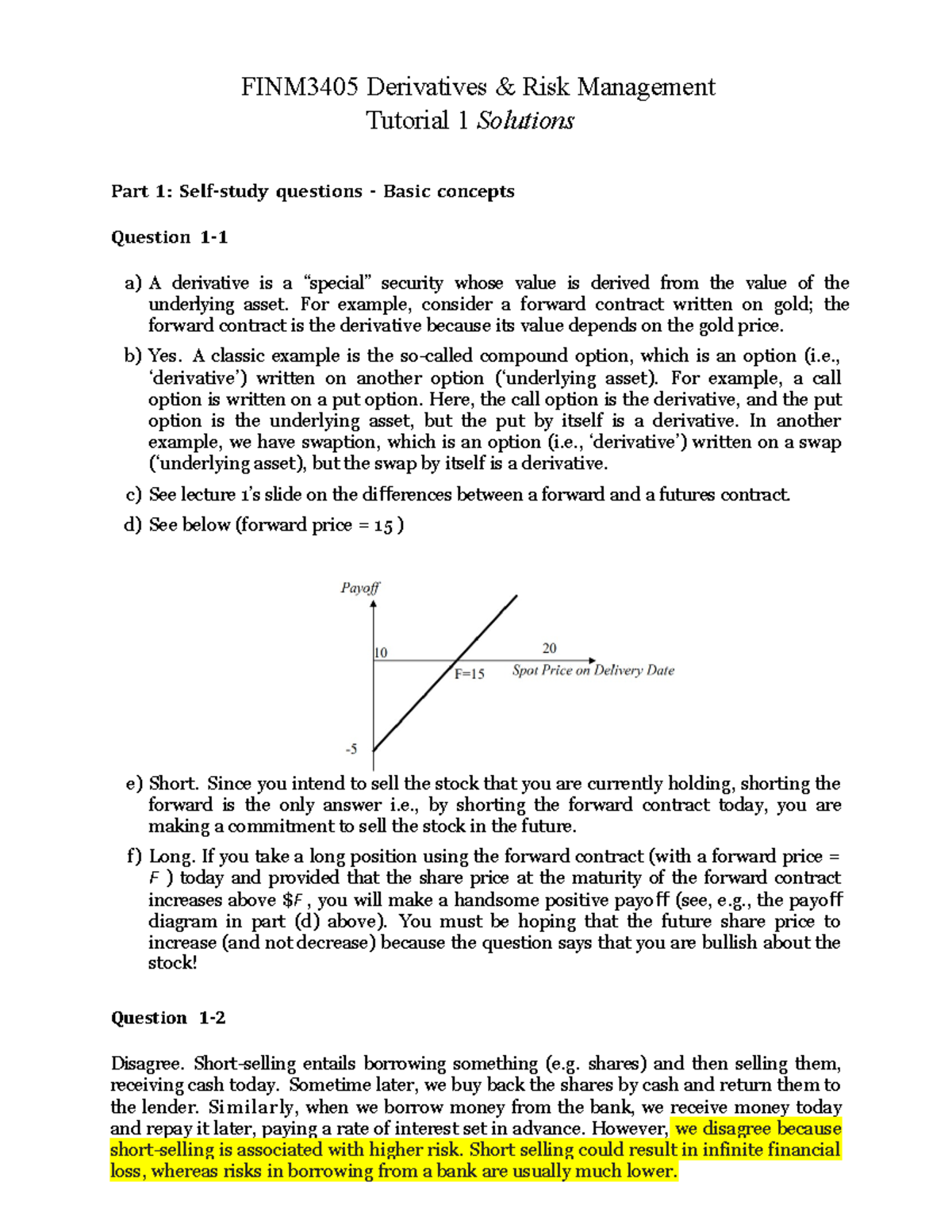 FINM3405 Tutorial 1 Solutions - FINM3405 Derivatives & Risk Management Tutorial 1 Solutions Part ...