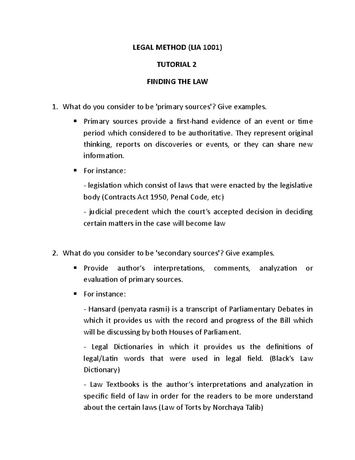 Tutorial 2 Sources for legal research - LEGAL METHOD (LIA 1001) TUTORIAL 2 FINDING THE LAW What ...