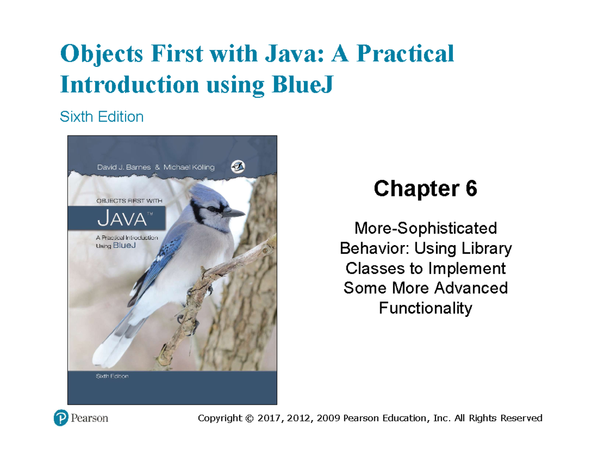 Chapter 6-More-Sophisticated Behavior - Using Library Classes to Implement Some More Advanced ...