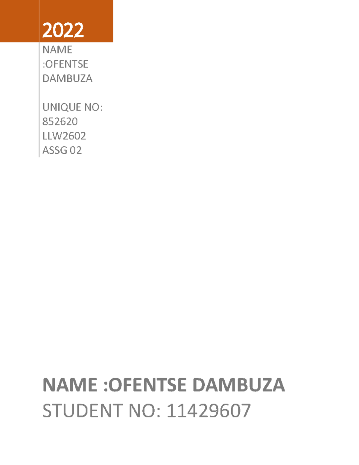 11429607 Ofentsedambuzallw 2602 ASS02 - 2022 NAME :OFENTSE DAMBUZA ...