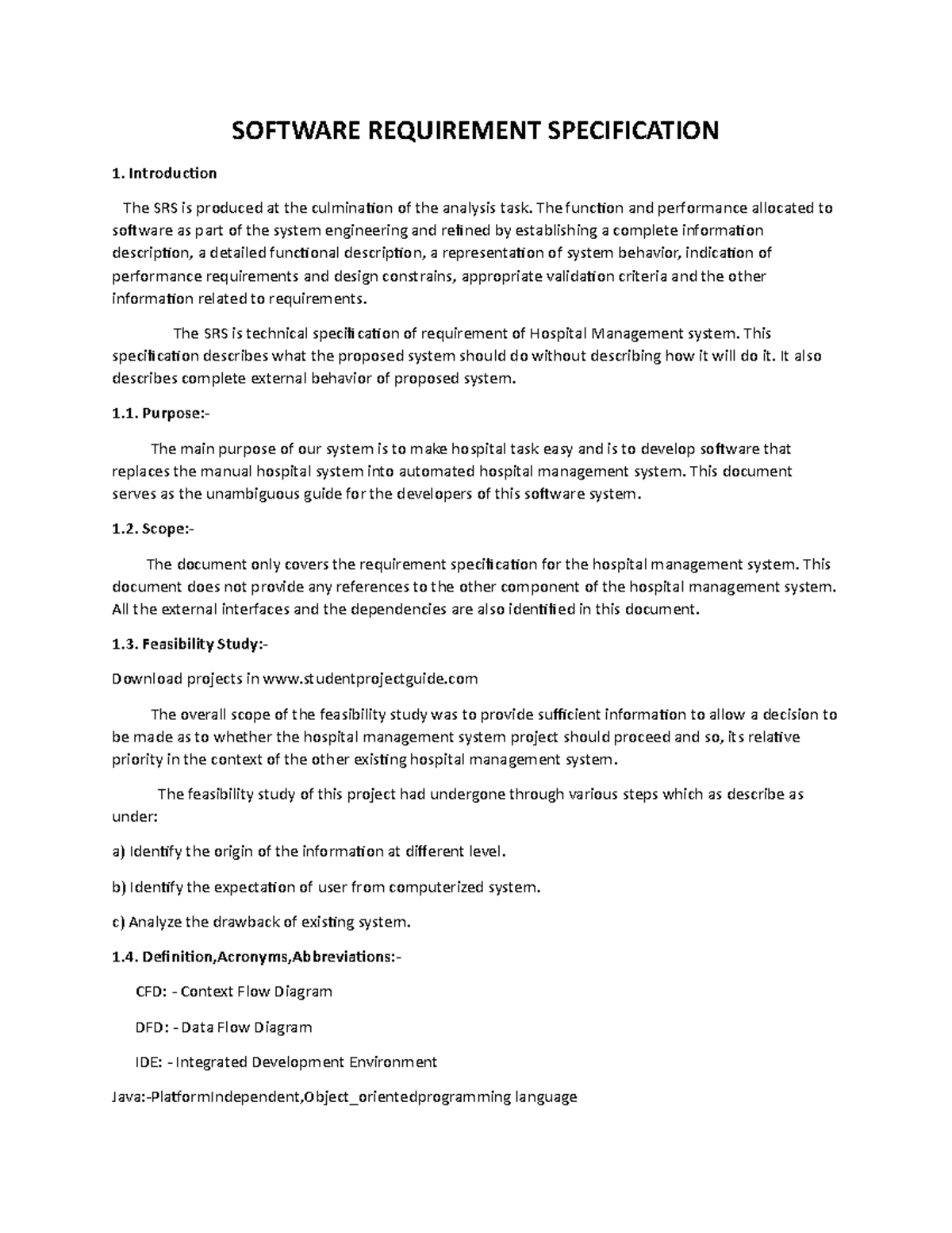 SRS - The function and performance allocated to software as part of the ...