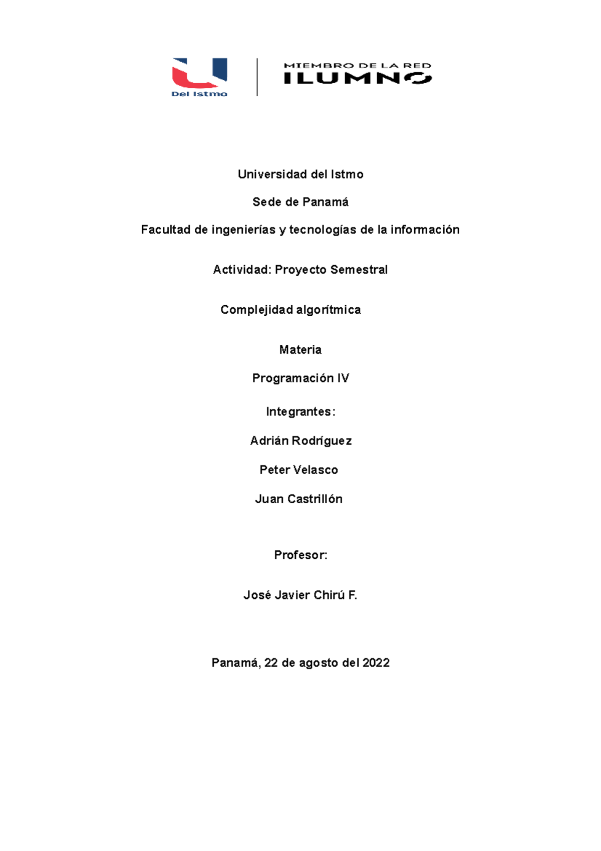 Proyecto Final Programacion - Universidad del Istmo Sede de Panamá Facultad de ingenierías y ...