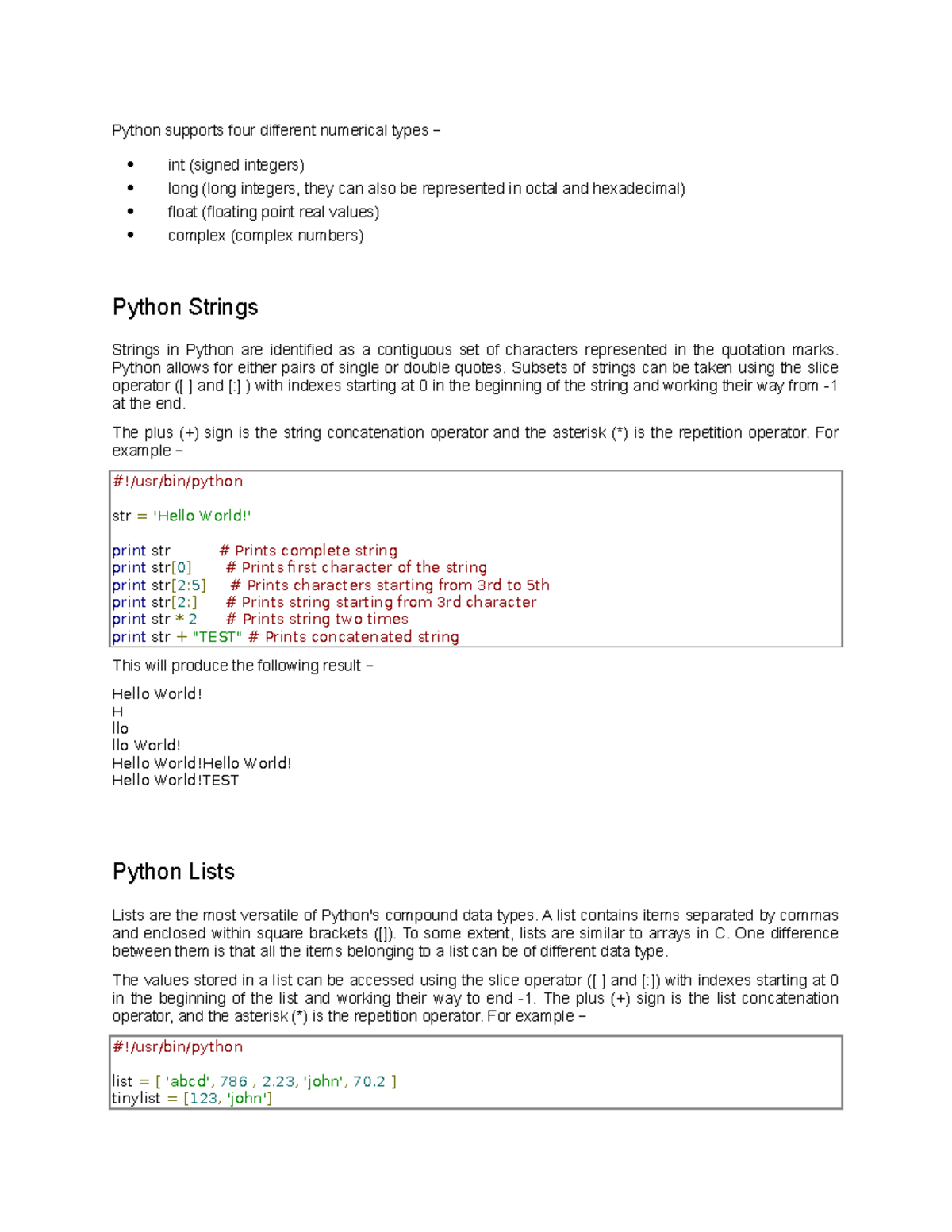Python -2 - Python supports four different numerical types − int ...