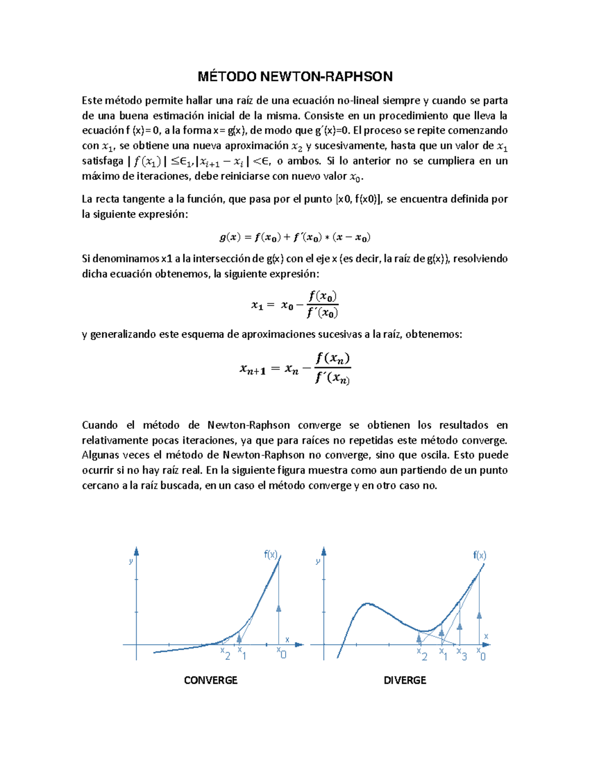 Método Newton- Raphson - MÉTODO NEWTON-RAPHSON Este método permite ...