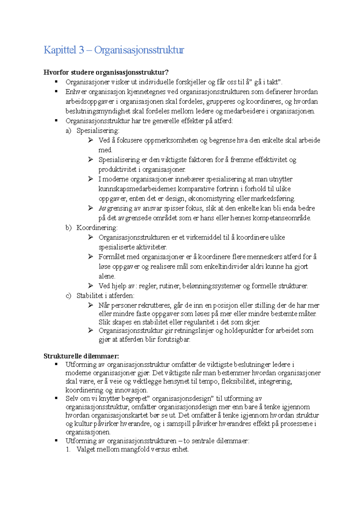 KAP 3 - Organisasjonsstruktur - Kapittel 3 – Organisasjonsstruktur Hvorfor studere - Studocu