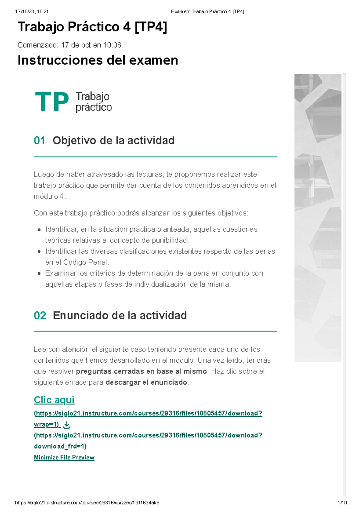 Examen Trabajo Práctico 4 [TP4] penal - Trabajo Práctico 4 [TP4] Comenzado: 17 de oct en 10 ...