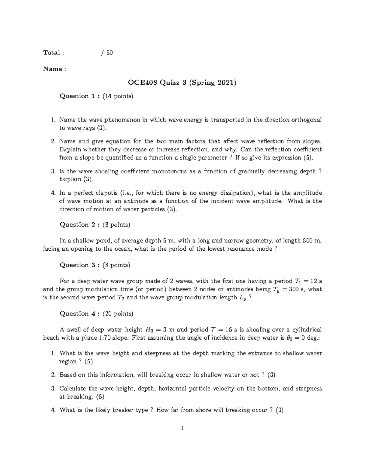 Oce408-quizz 3 - Quiz 3 - Total : / 50 Name : OCE408 Quizz 3 (Spring ...