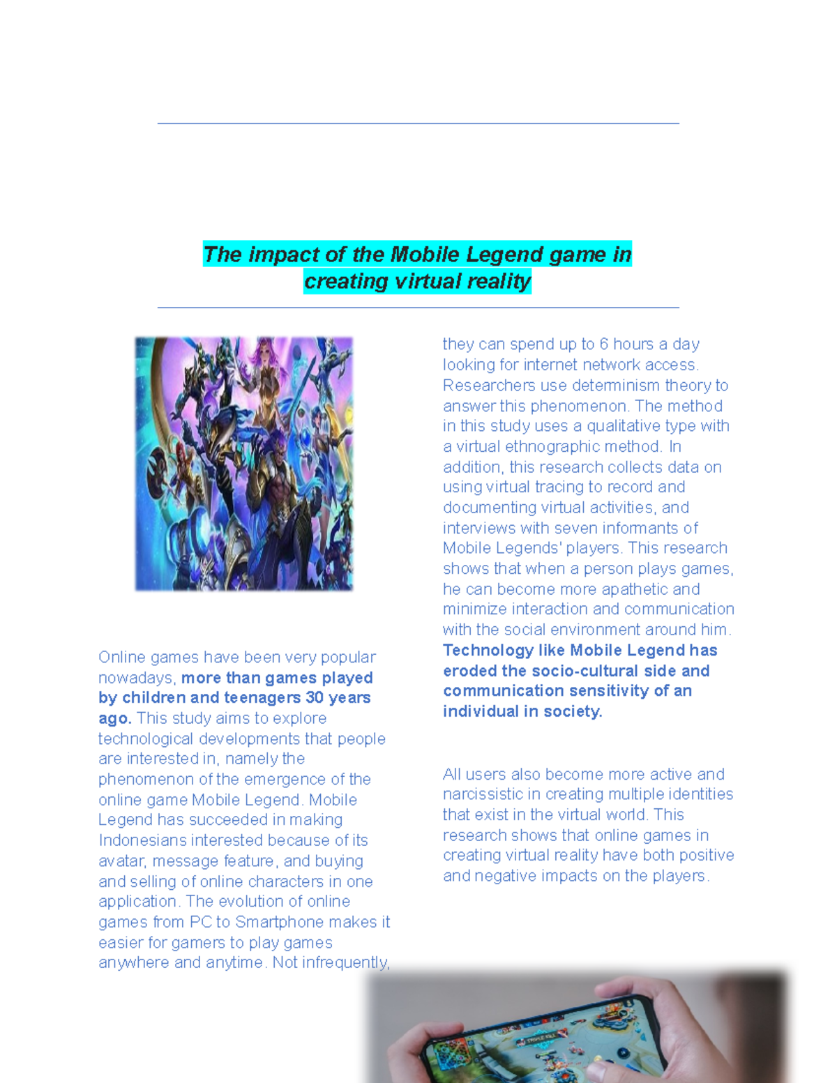 The impact of the Mobile Legend game in creating virtual reality - The ...