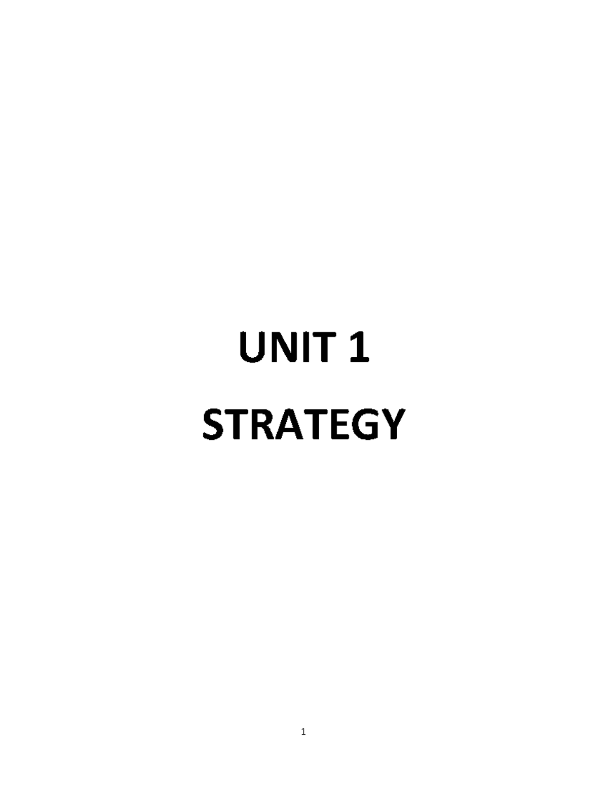 UNIT 1 - Strategy 2018 - Lecture notes 1 - UNIT 1 STRATEGY 1 Learning ...