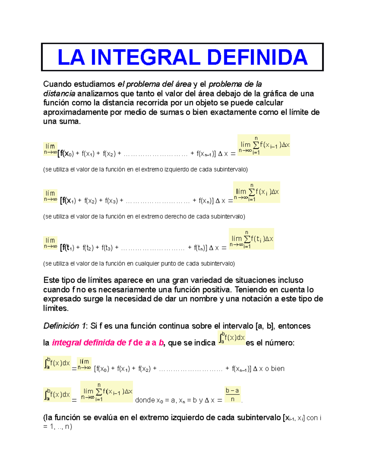 LA Integral Definida - LA INTEGRAL DEFINIDA Cuando estudiamos el ...