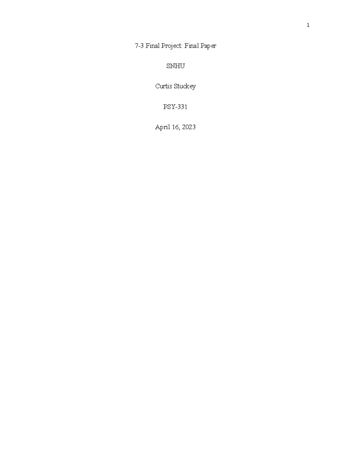7-3 Final Paper PSY 331 - 7-3 Final Project: Final Paper SNHU Curtis ...