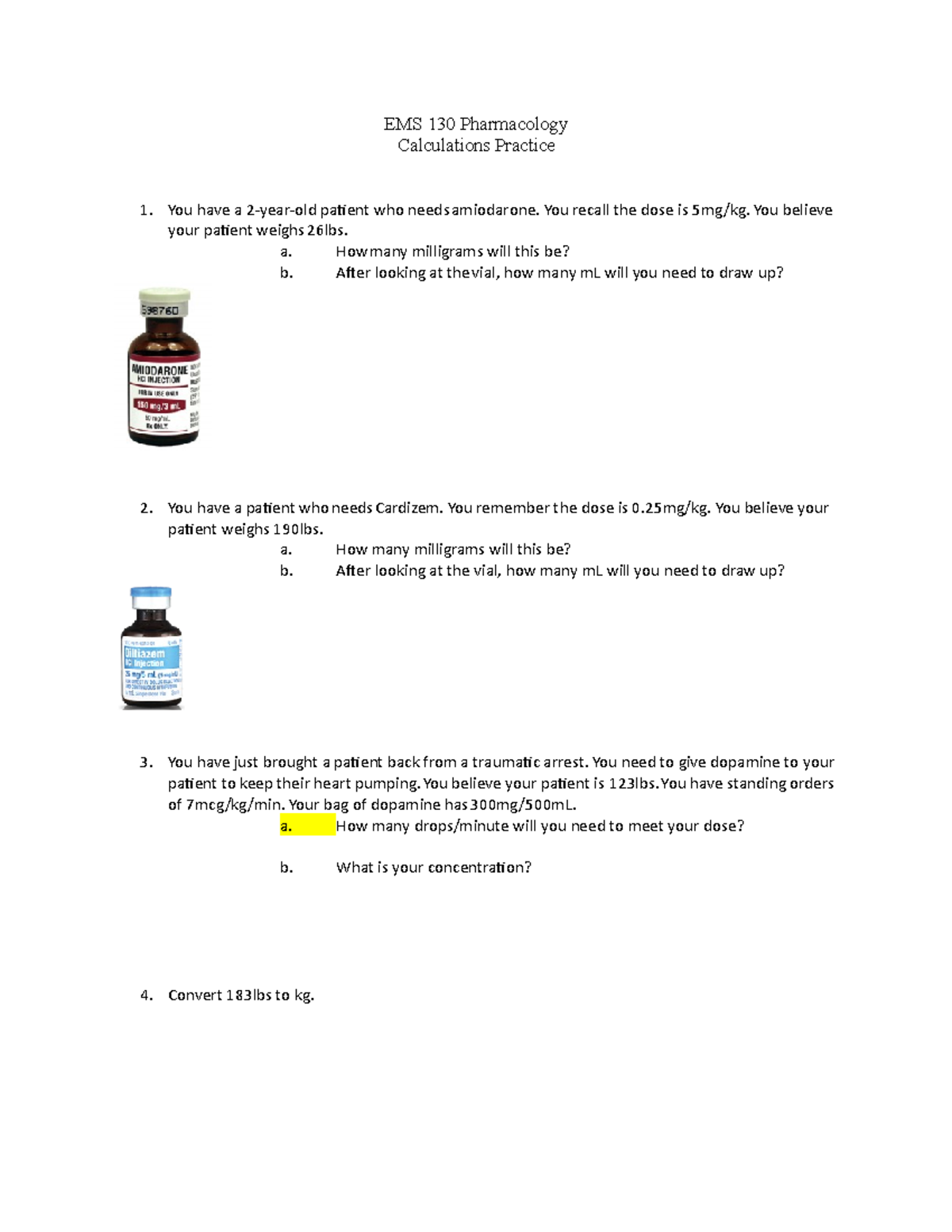 Calculations practice - EMS 130 Pharmacology Calculations Practice You ...