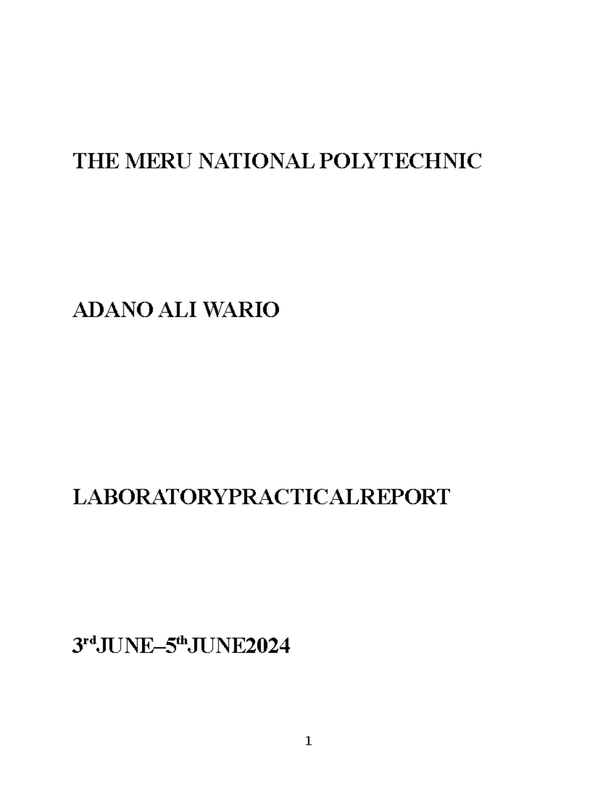 Laboratory Report - THE MERU NATIONAL POLYTECHNIC ADANO ALI WARIO ...