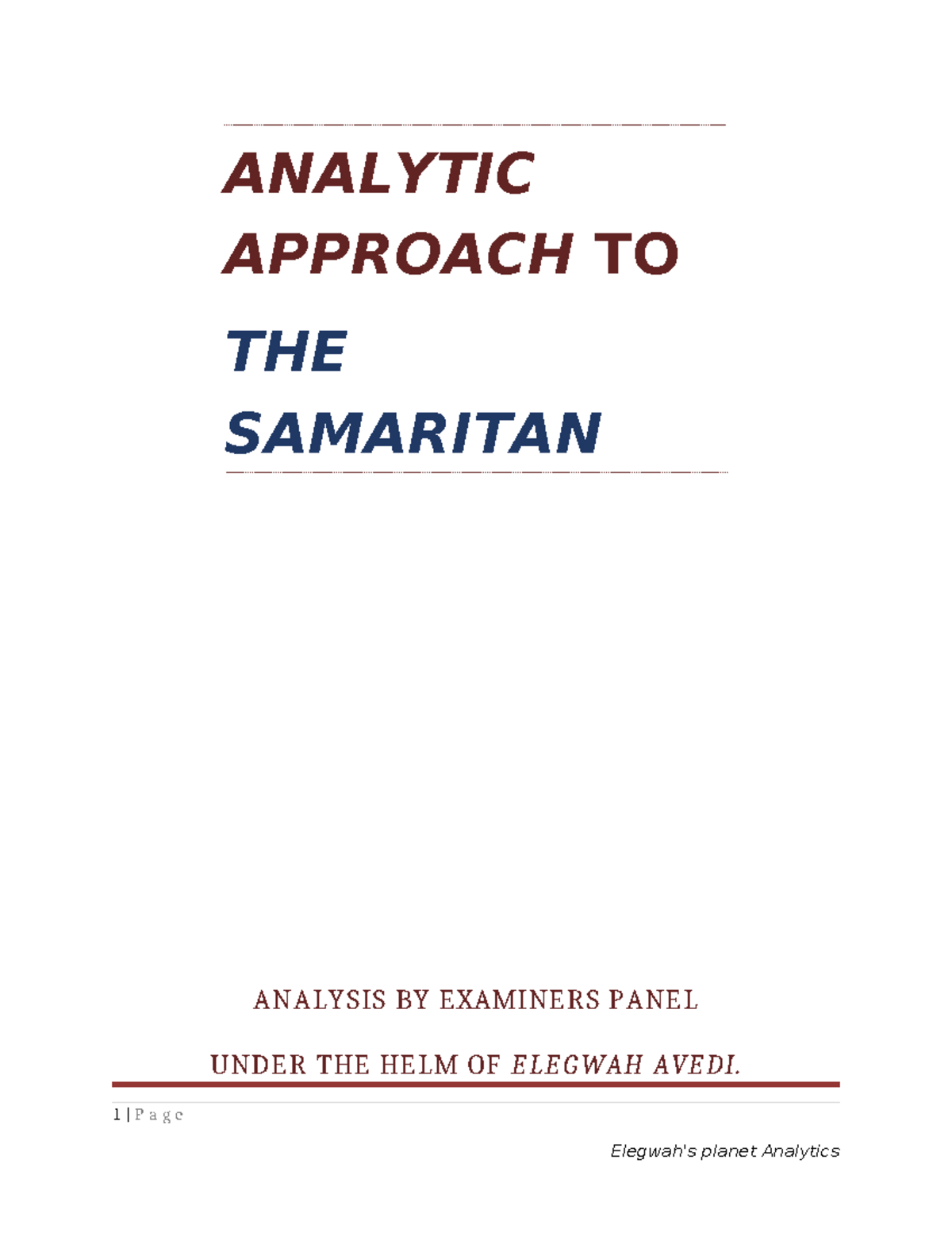 Analytical Approach TO - THE Samaritan - ANALYTIC APPROACH TO THE SAMARITAN ANALYSIS BY ...