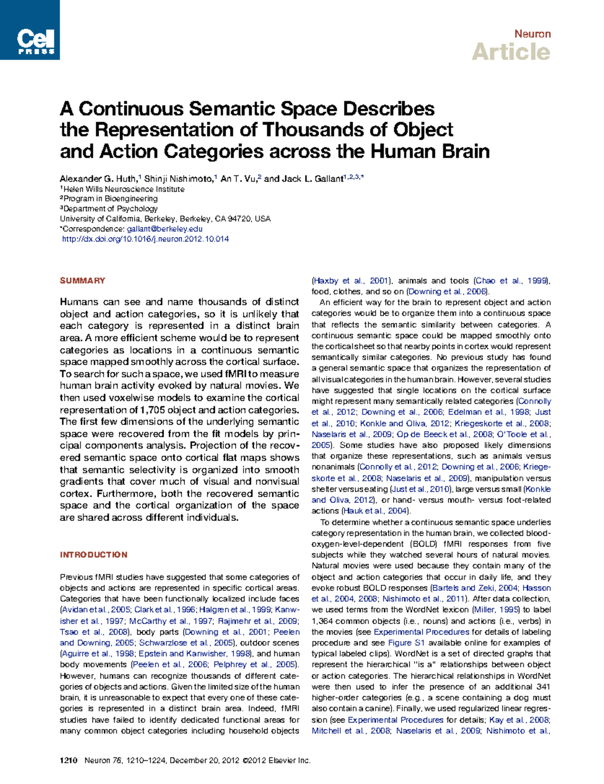 A continous semantic space describes the representation in the human ...