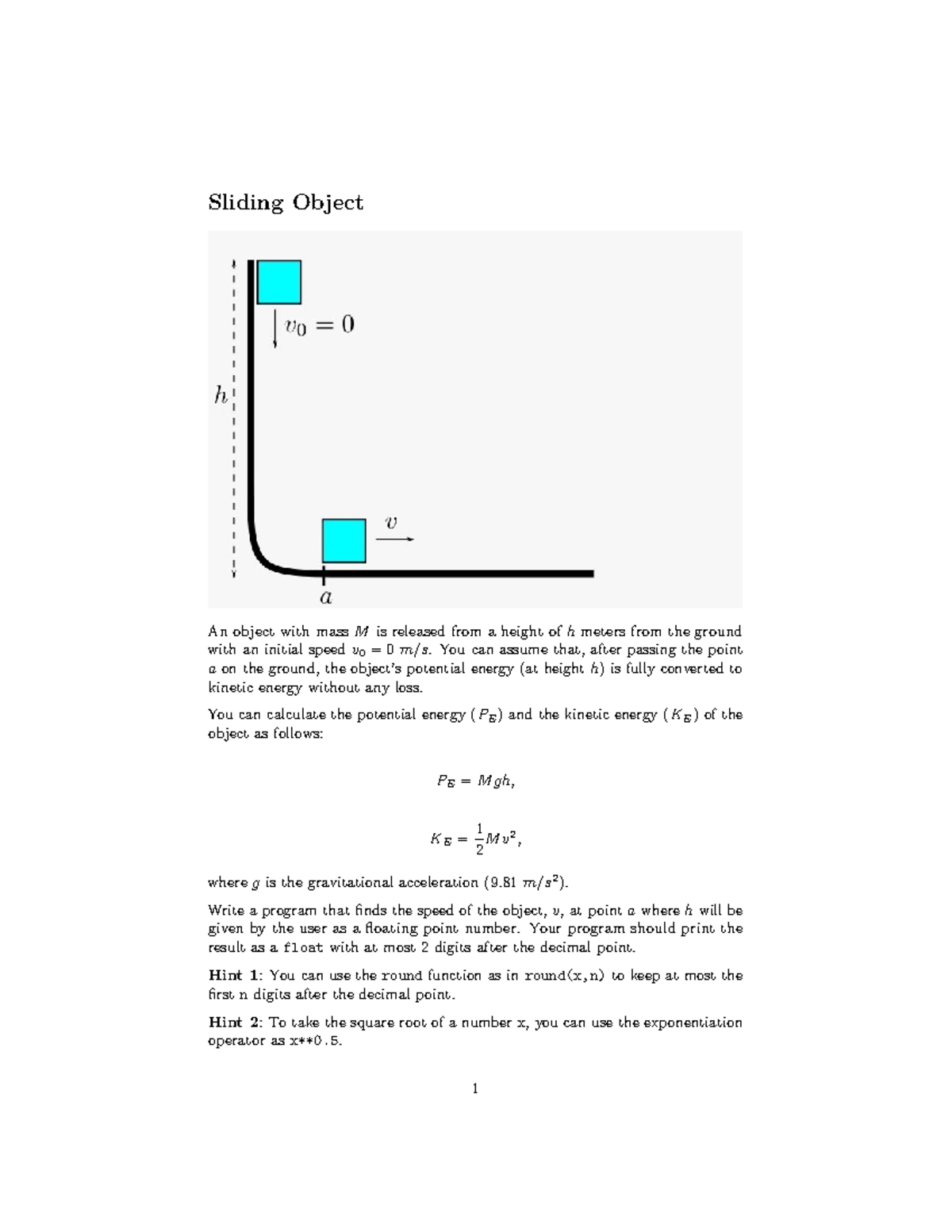 Lab1 - Sliding Object An object with mass M is released from a height ...
