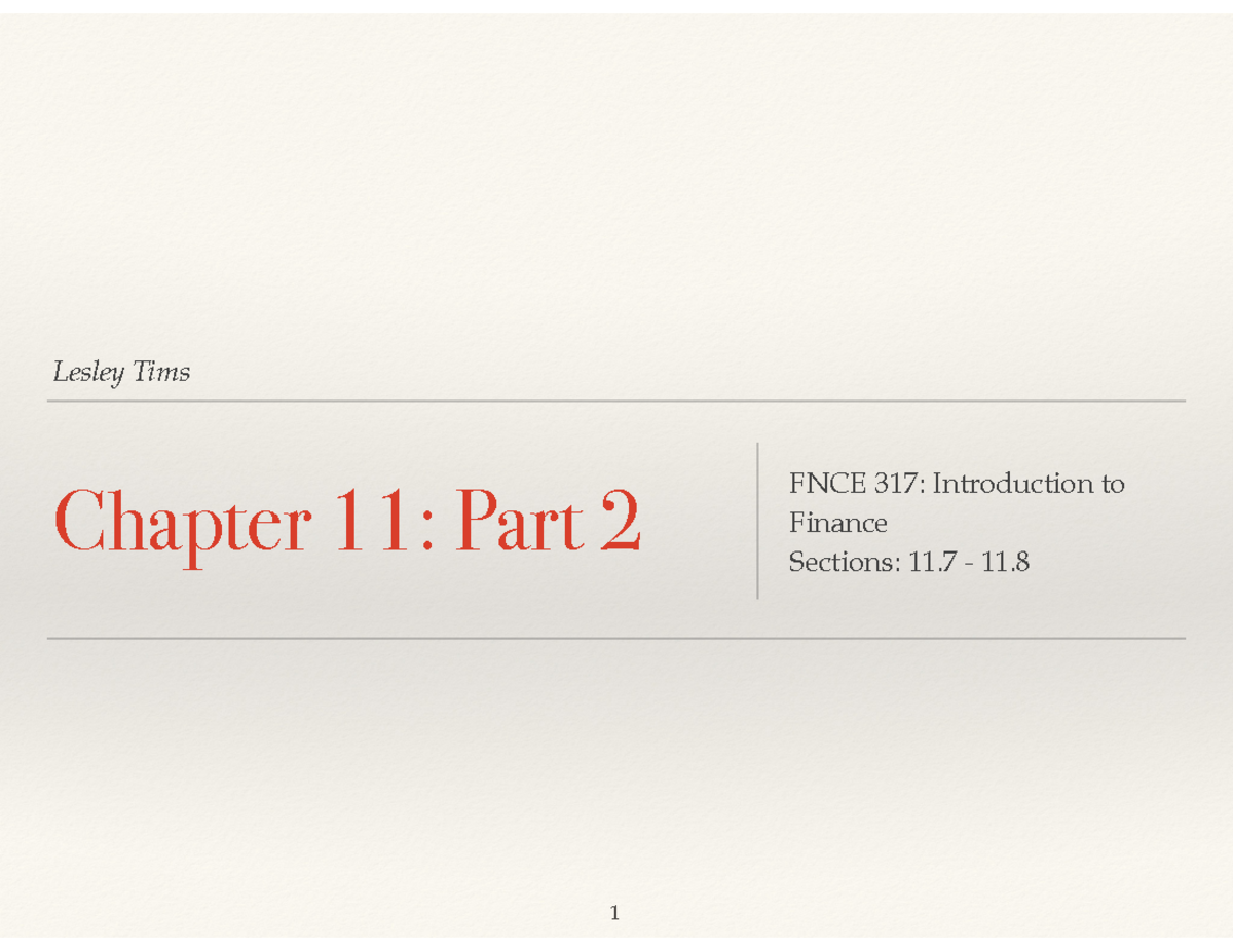 Chapter 11 - Part 2 - Course notes - Lesley Tims Chapter 11: Part 2 ...