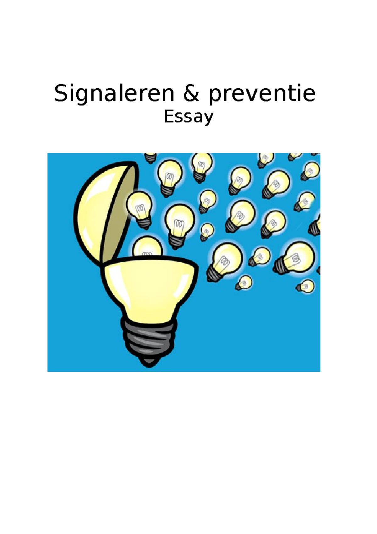 Essay signaleren&preventie - 6,8 - Signaleren & preventie Essay ...
