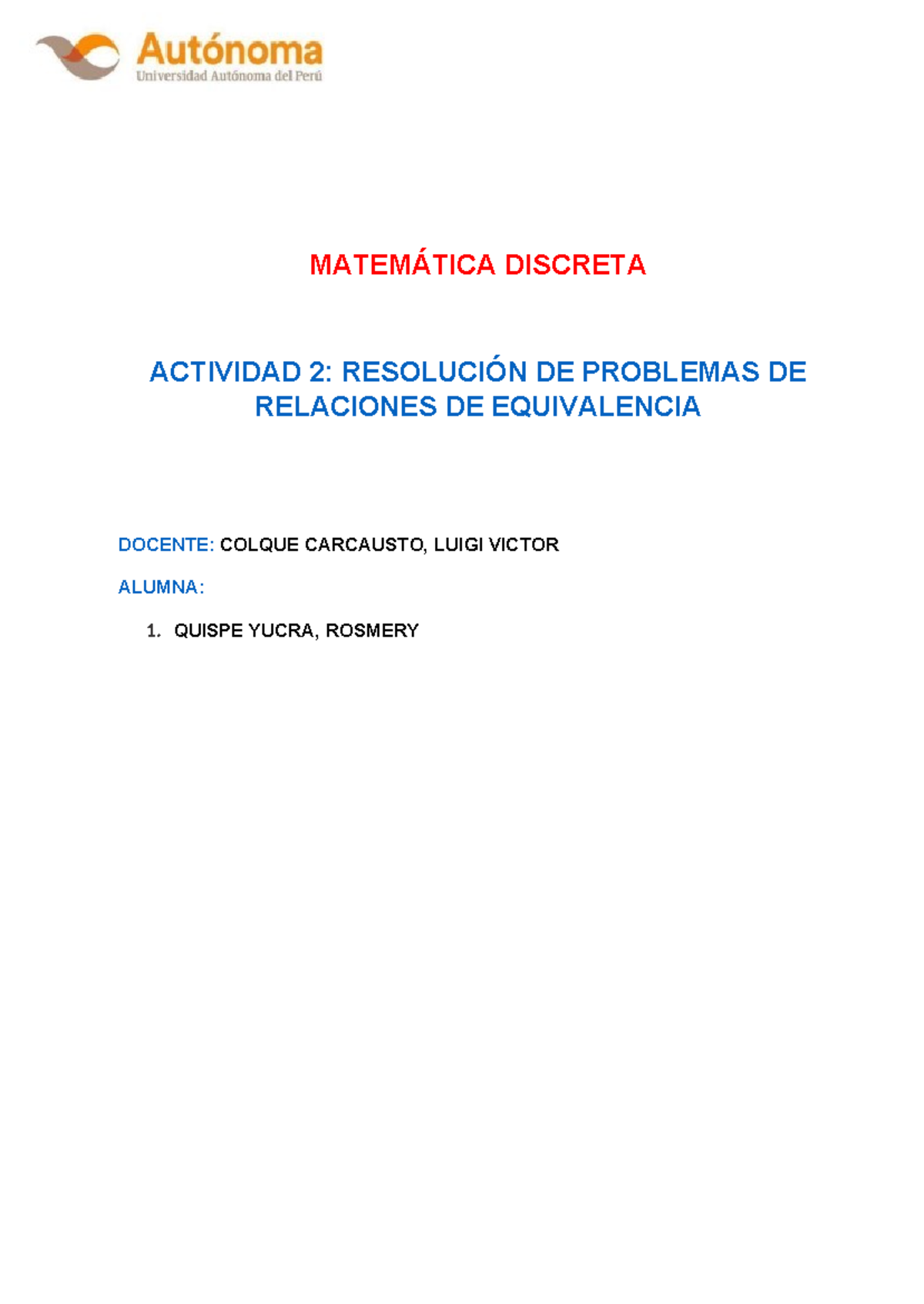 Sesión 02 Conjuntos y Relaciones - MATEMÁTICA DISCRETA ACTIVIDAD 2: RESOLUCIÓN DE PROBLEMAS DE ...