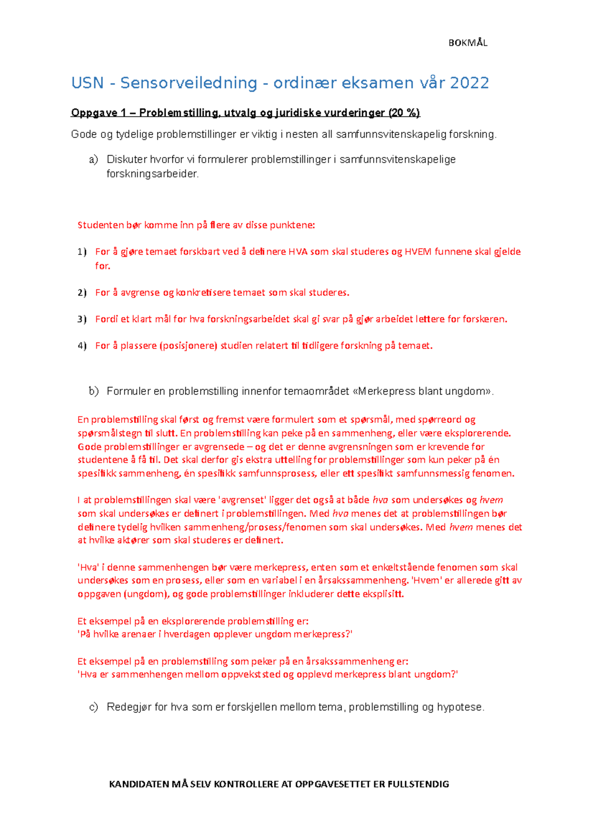 Sensorveiledning SAM2000 2022 - USN - Sensorveiledning - ordinær eksamen vår 2022 Oppgave 1 ...