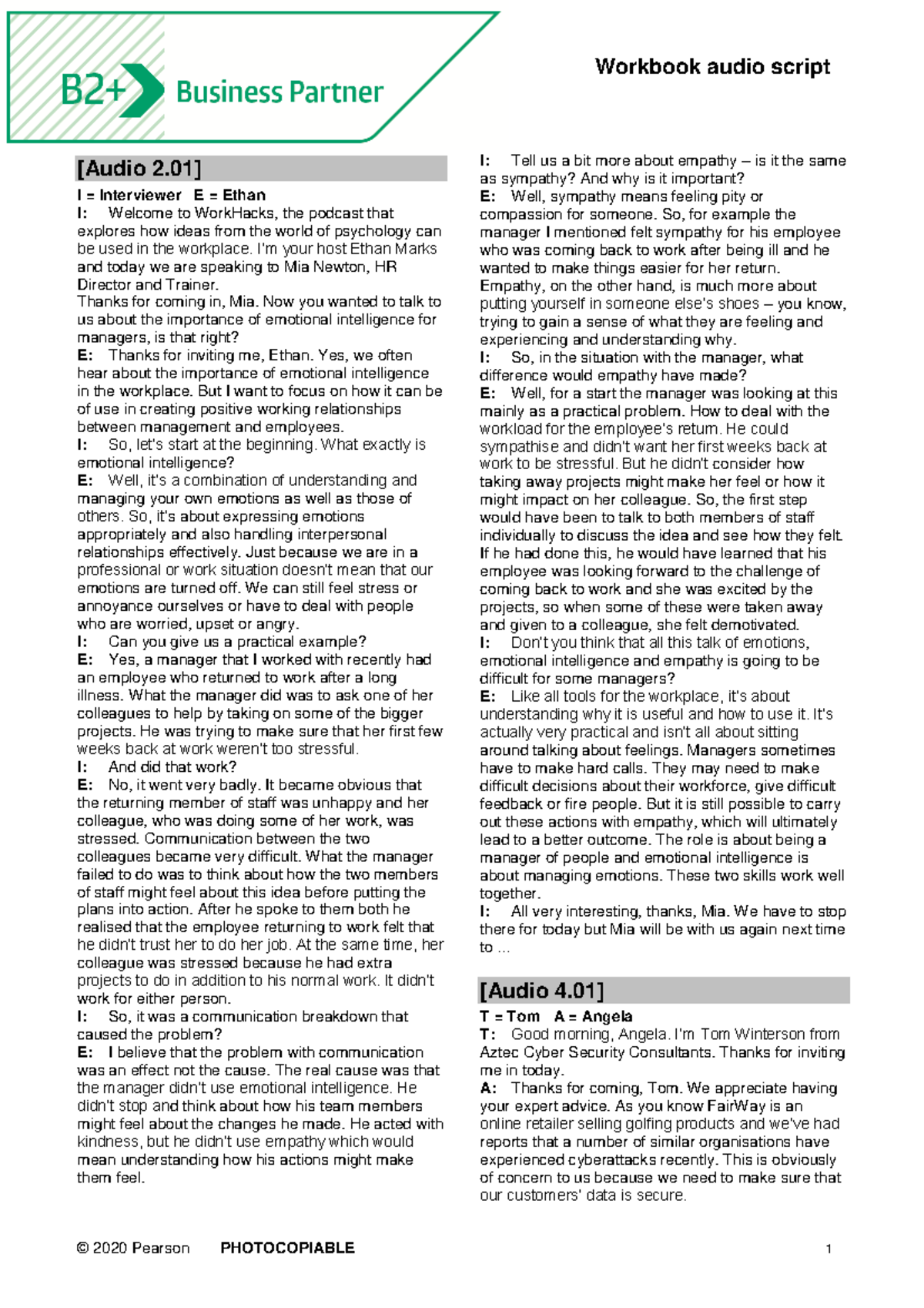 BP B2 WB audio script - [Audio 2] I = Interviewer E = Ethan I: Welcome to WorkHacks, the podcast ...