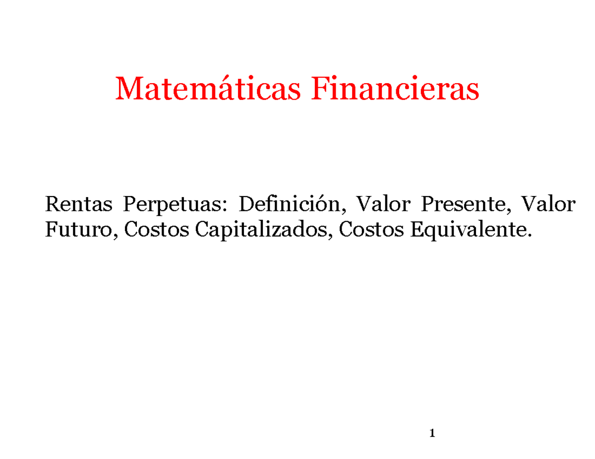 Perpetuidades - Rentas Perpetuas: Definición, Valor Presente, Valor ...