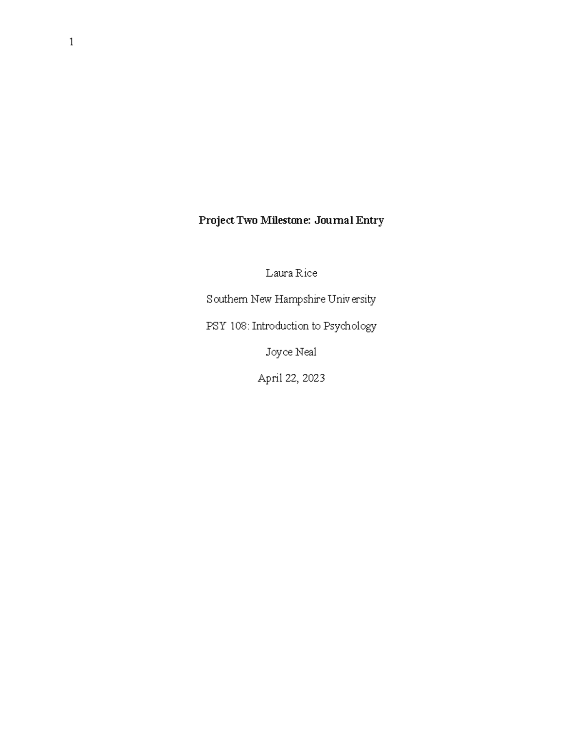 Module 5 project 2 journal entry - 1 Project Two Milestone: Journal Entry Laura Rice Southern ...