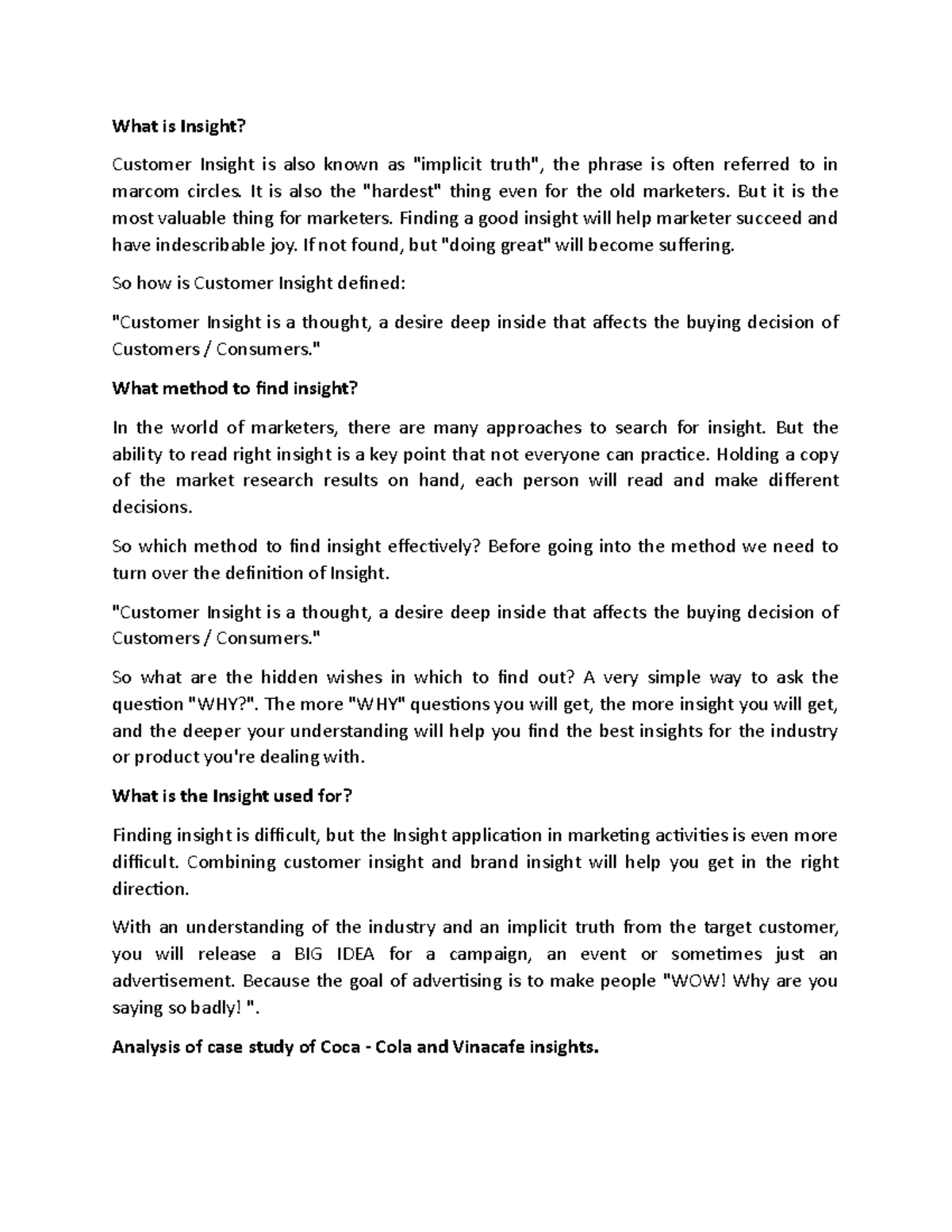 Insight analysis - Grade: B+ - What is Insight? Customer Insight is ...