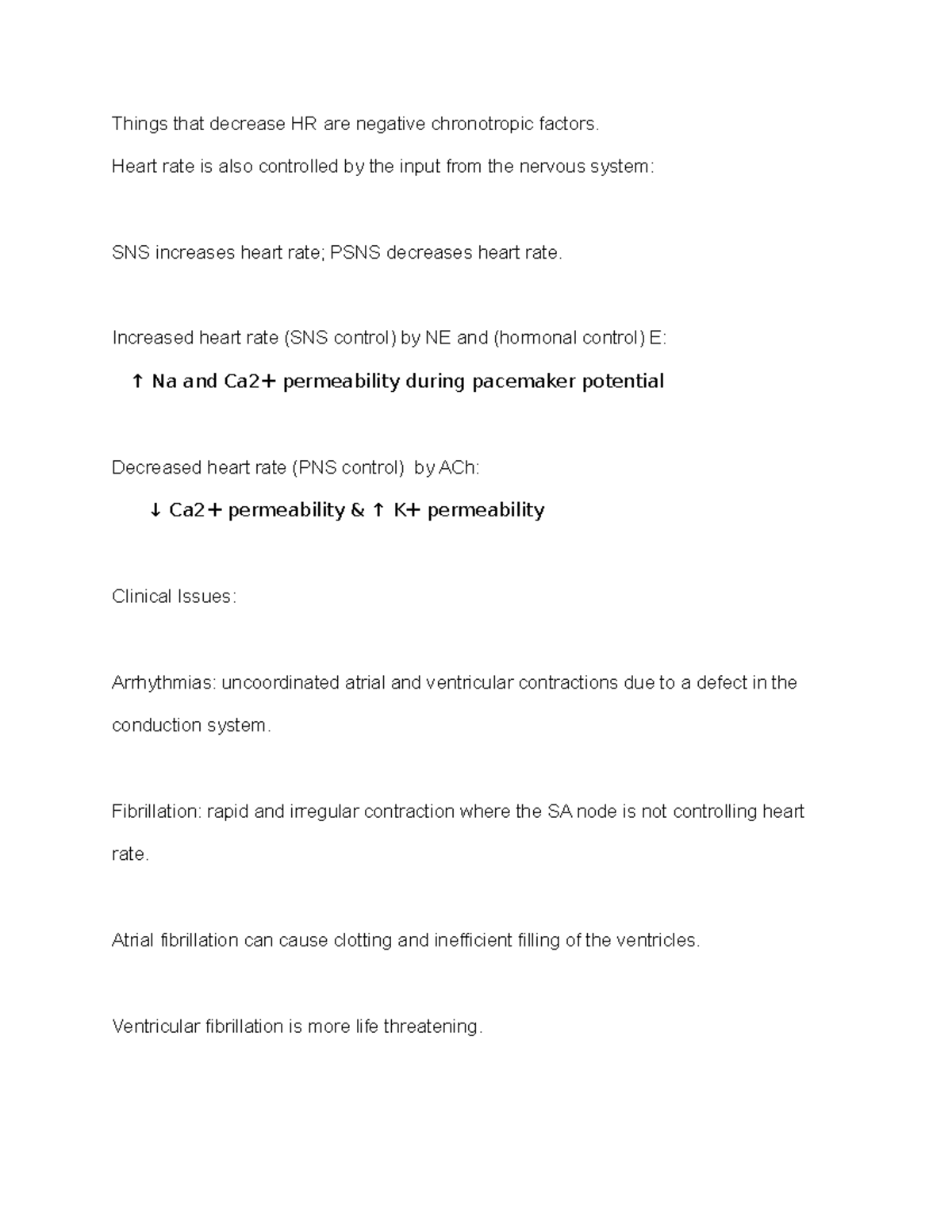 Lecture 12 Part 5 - Things that decrease HR are negative chronotropic ...