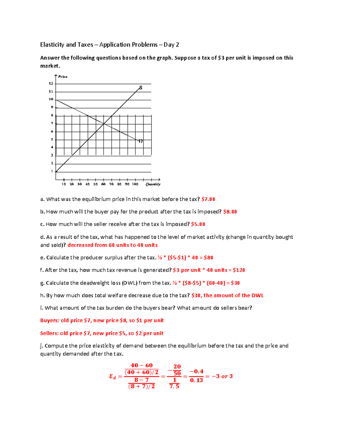 Taxes in class practice - answers - Elasticity and Taxes – Application ...